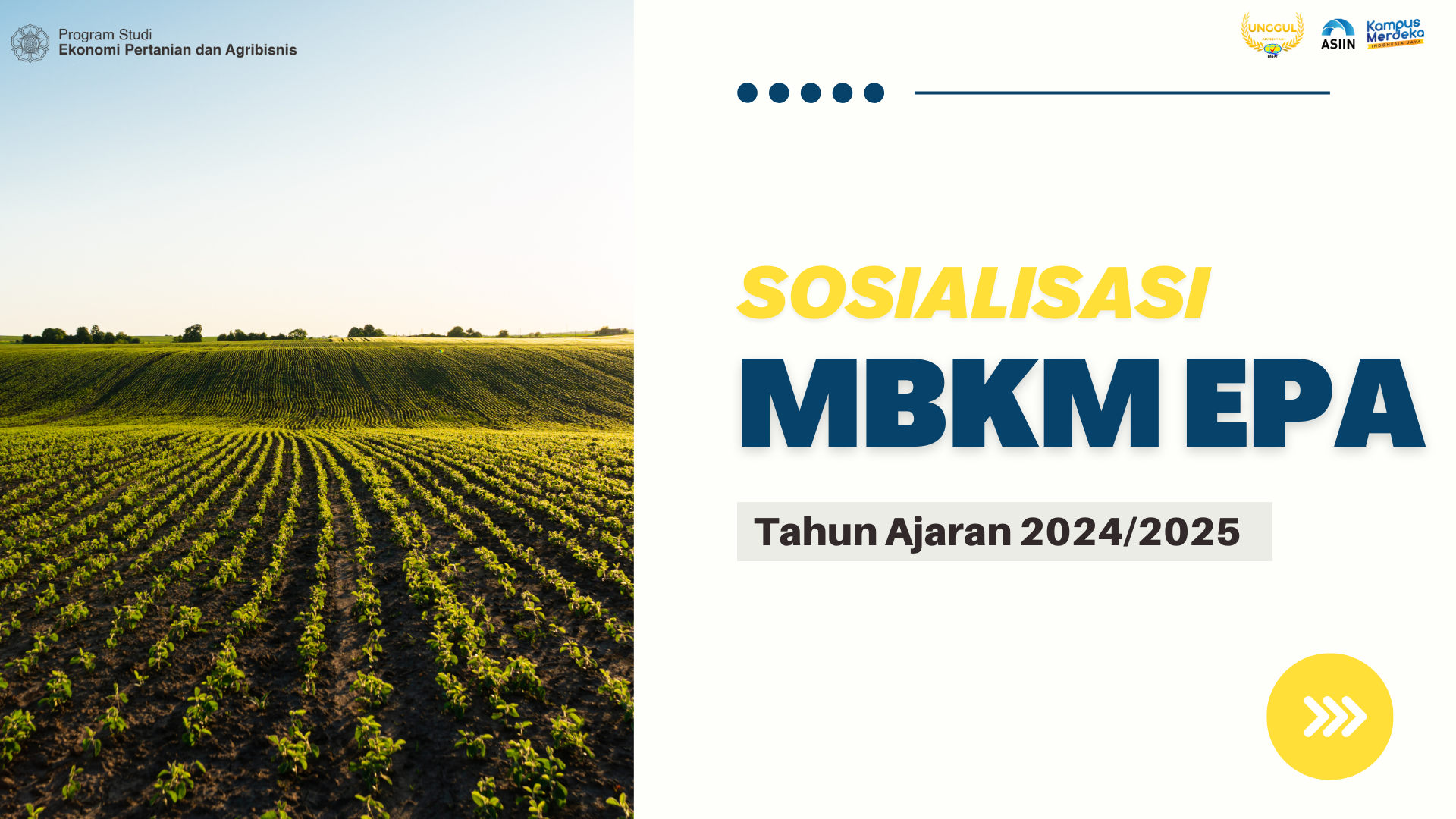 Sosialisasi MBKM Program Studi Ekonomi Pertanian dan Agribisnis Tahun ...